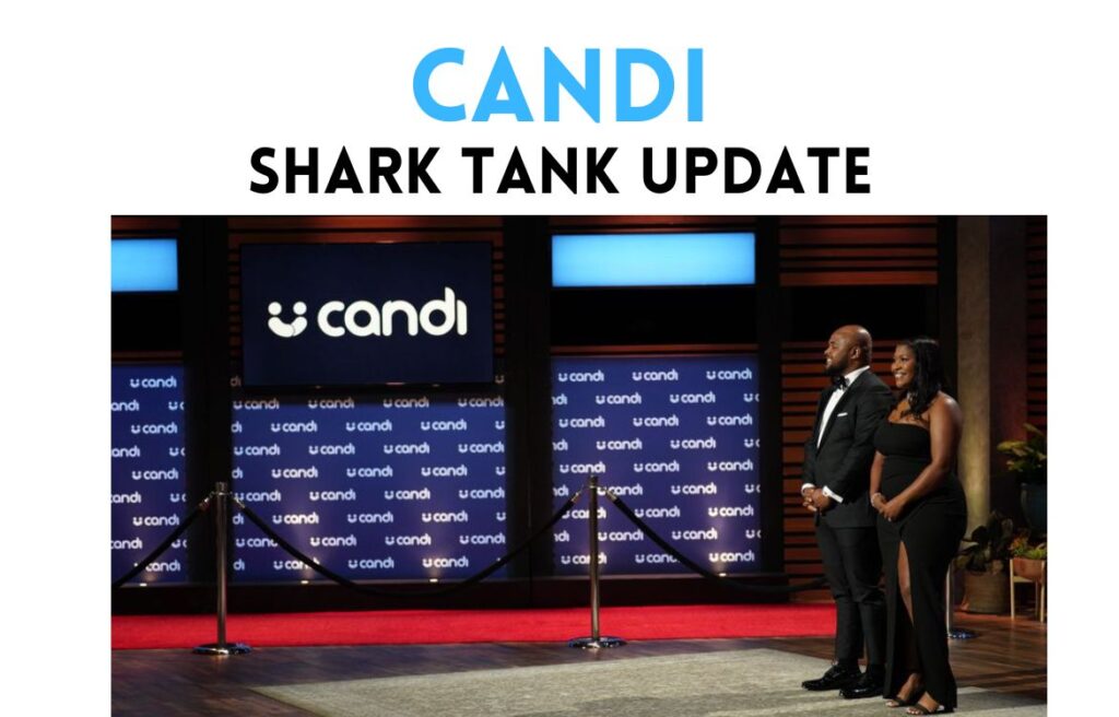 Candi Net Worth Shark Tank Update 2025