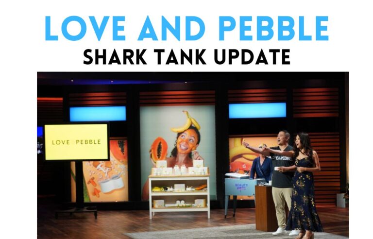 Love and Pebble Net Worth Shark Tank Update 2025