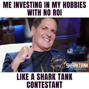 21 Shark Tank Memes That Are Just Too Funny